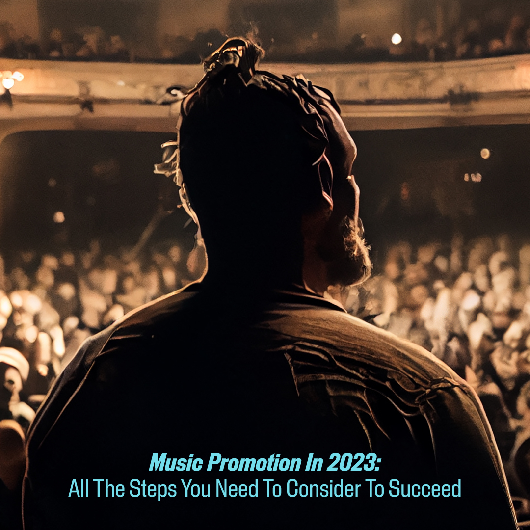 Music Promotion 2023: How to Promote Your Music Online
